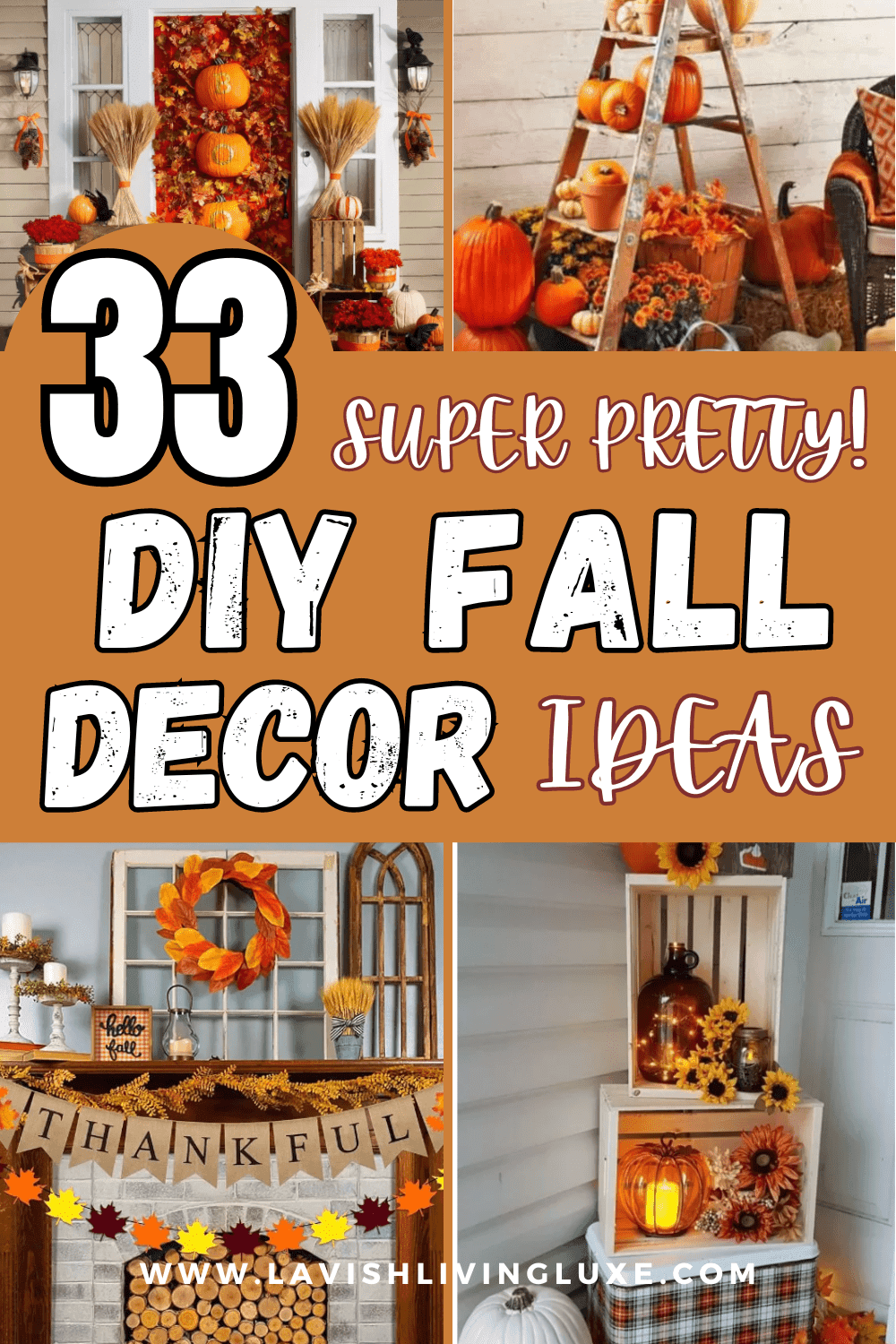 DIY Fall Decor - 33 Gorgeous DIY Fall Decor Ideas to Spruce up your ...